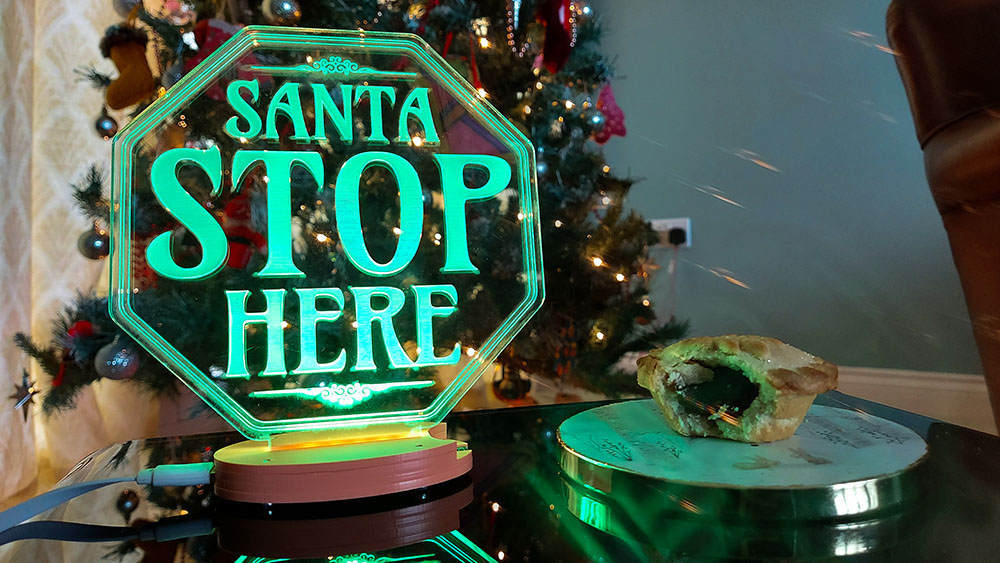Laser Cut Santa Stop Here Edge Lit Sign - Christmas 2021 – Kitronik Ltd