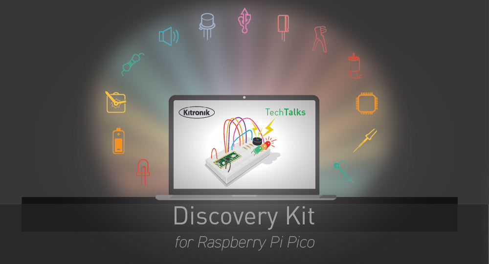 Live Tech Talk Discovery Kit For Raspberry Pi Pico Tues 20th April