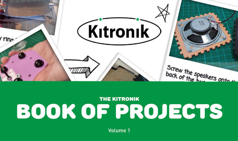 The Kitronik Book of Design & Technology Projects - Volume 1 - Kitronik